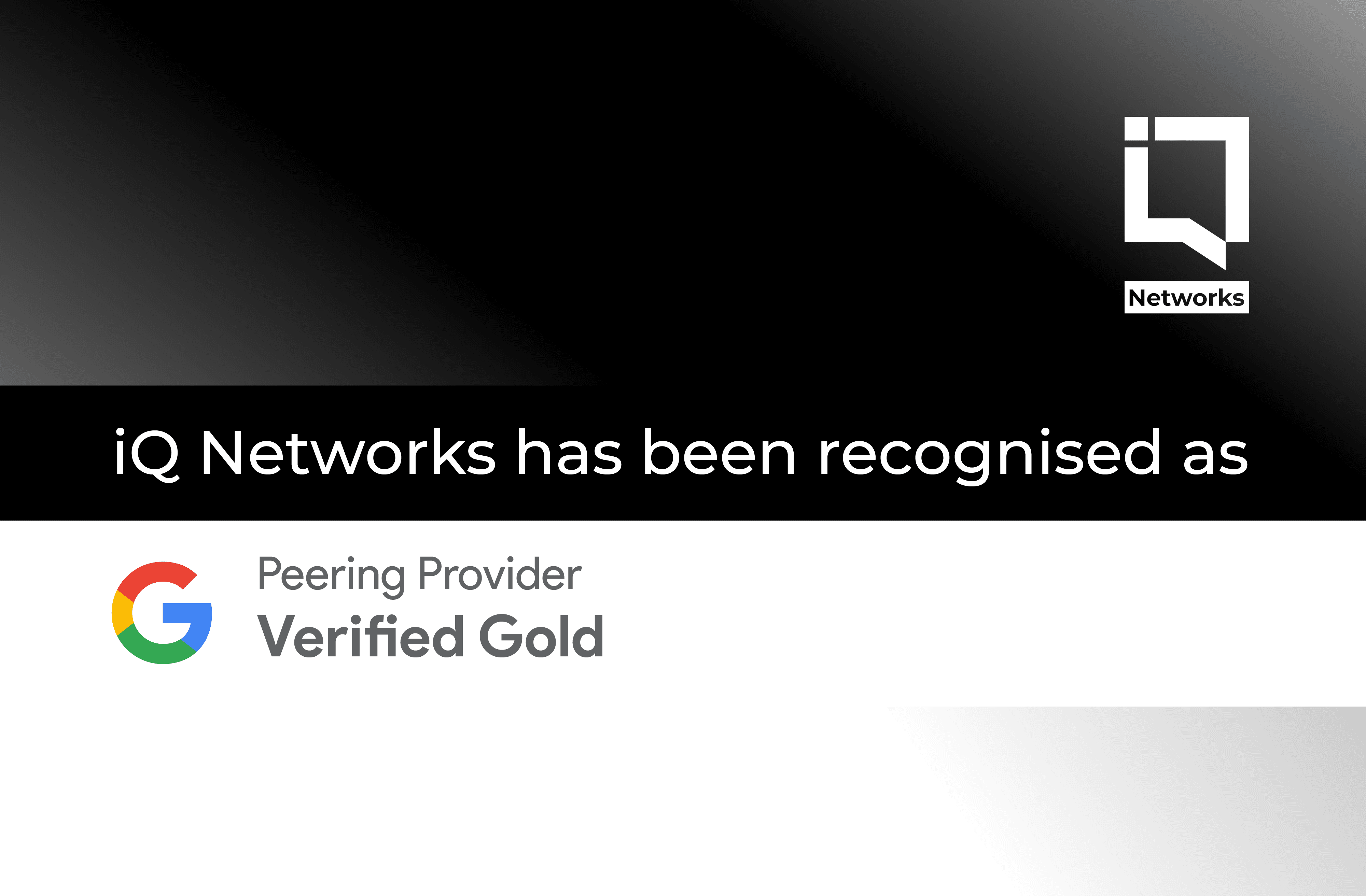 iQ Networks becomes Iraq's first Google Gold Verified Peering Provider.